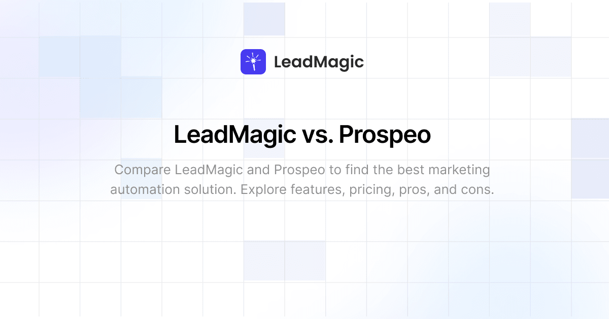 LeadMagic vs Prospeo: Comparing Marketing Automation Solutions